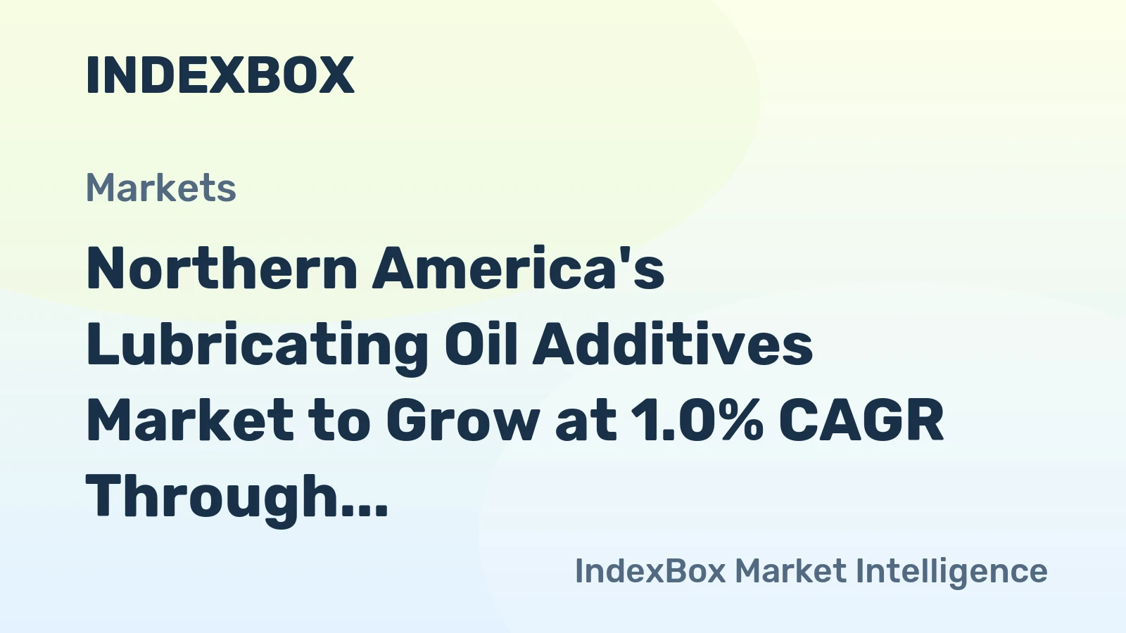 Northern America's Lubricating Oil Additives Market to Grow at 1.0% CAGR Through 2035