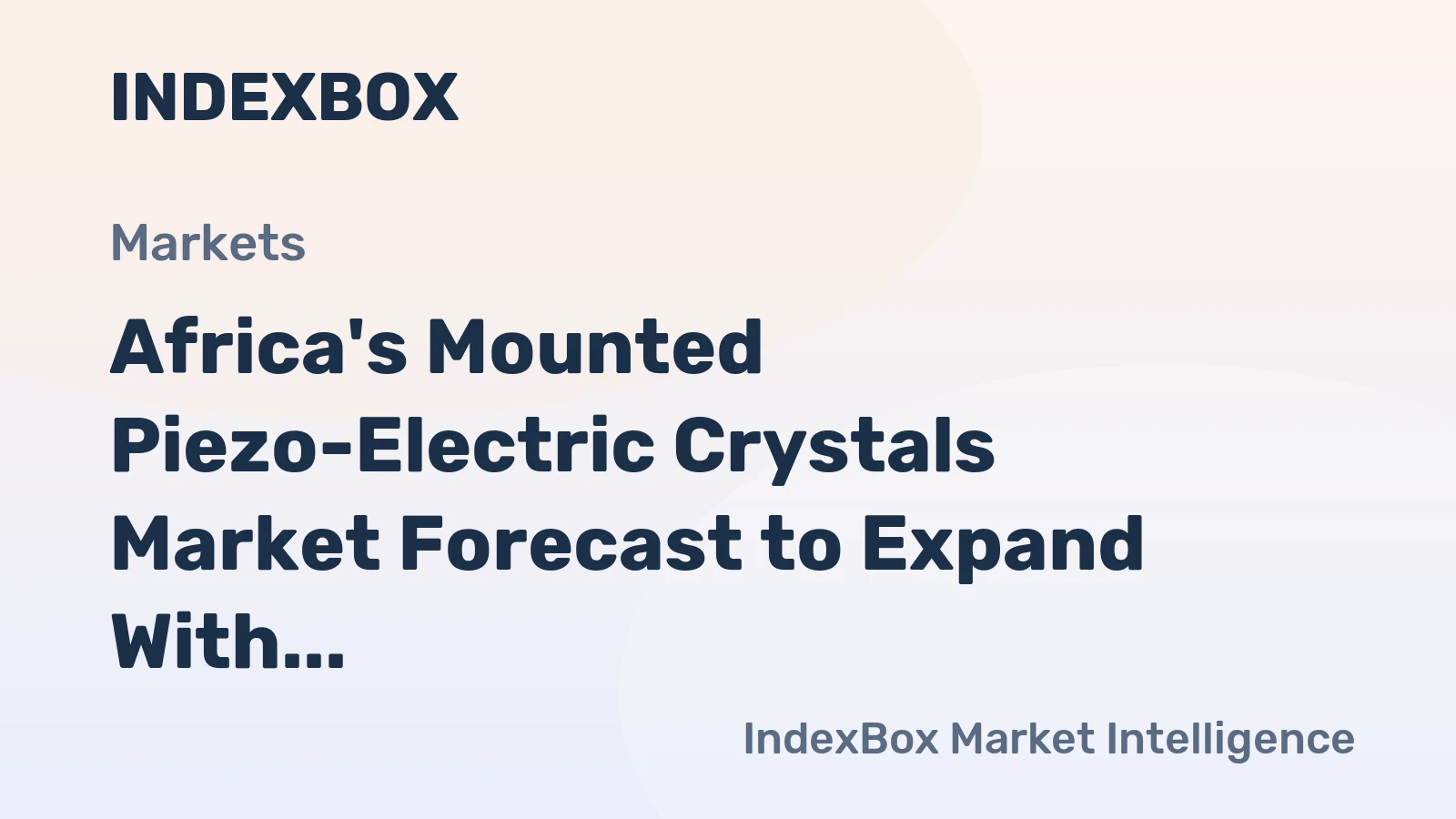 Africa's Mounted Piezo-Electric Crystals Market Forecast to Expand With a 2.4% CAGR Through 2035