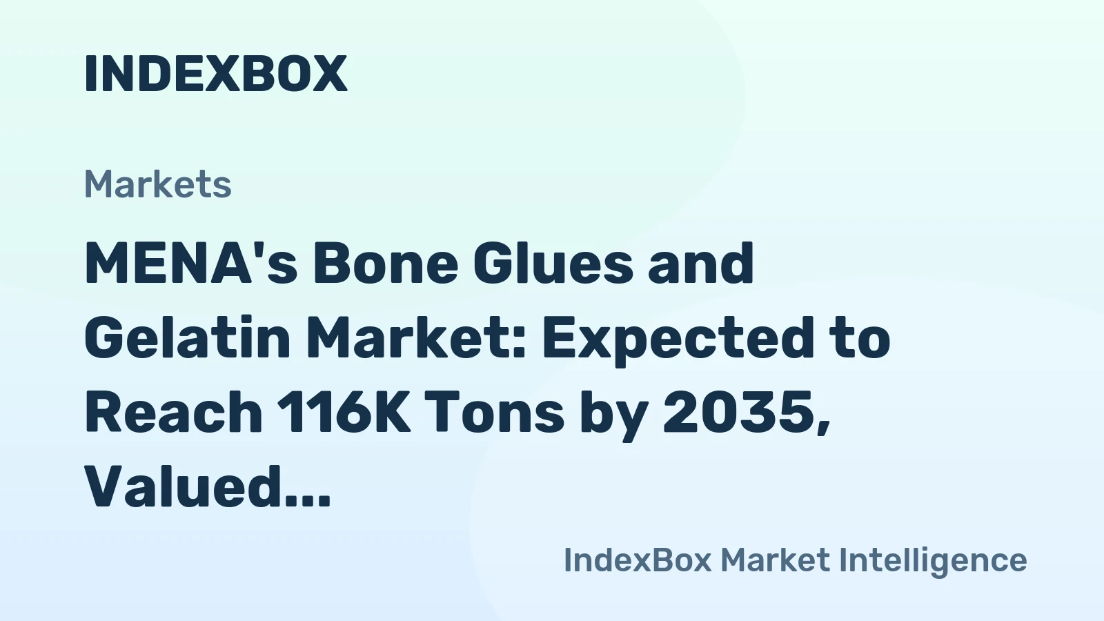 MENA's Bone Glues and Gelatin Market: Expected to Reach 116K Tons by 2035, Valued at $678M