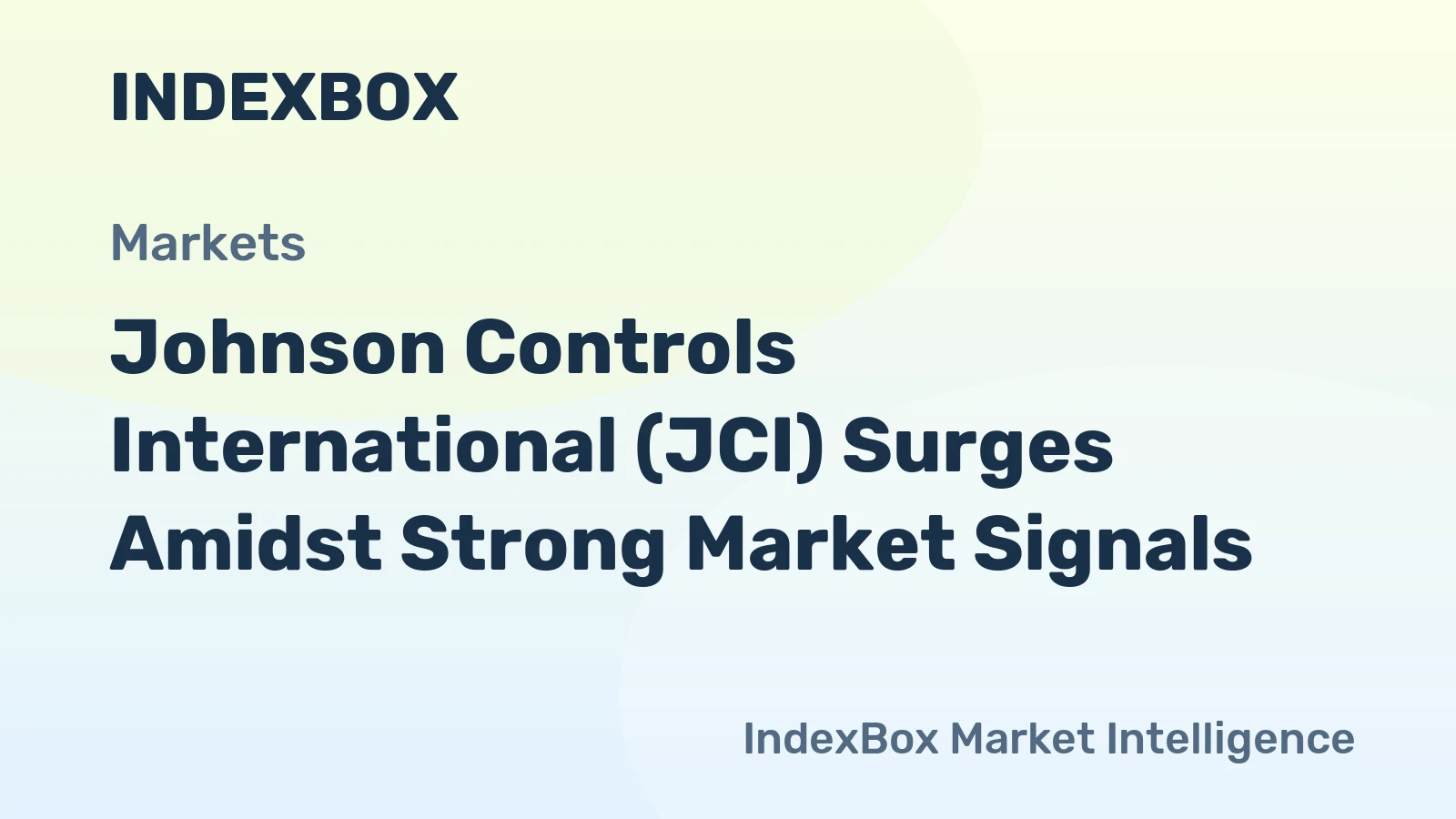 Johnson Controls International (JCI) Surges Amidst Strong Market Signals