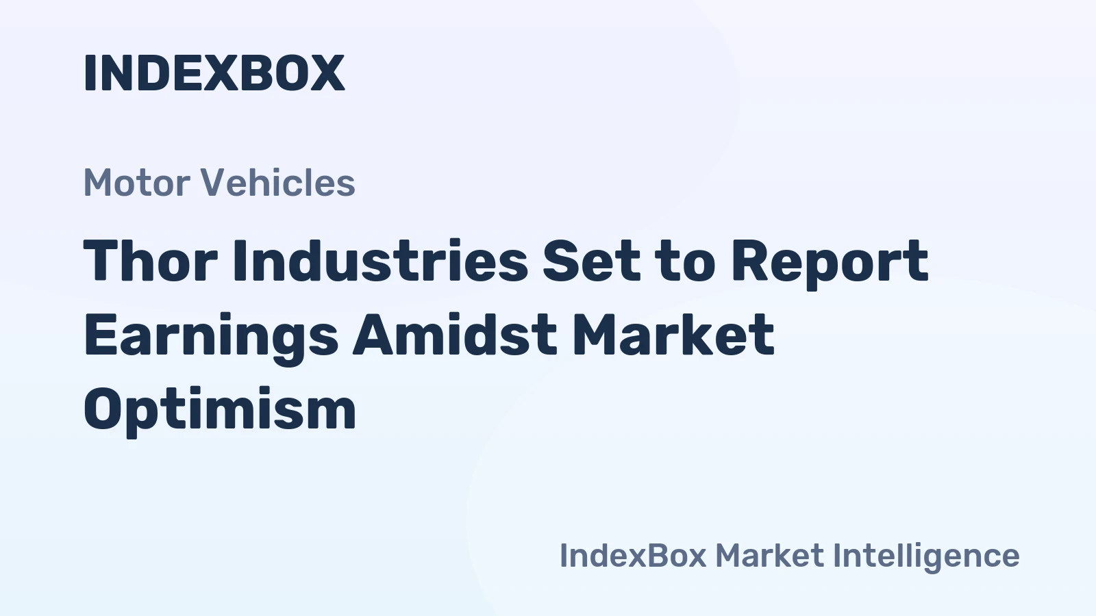 Thor Industries Set to Report Earnings Amidst Market Optimism