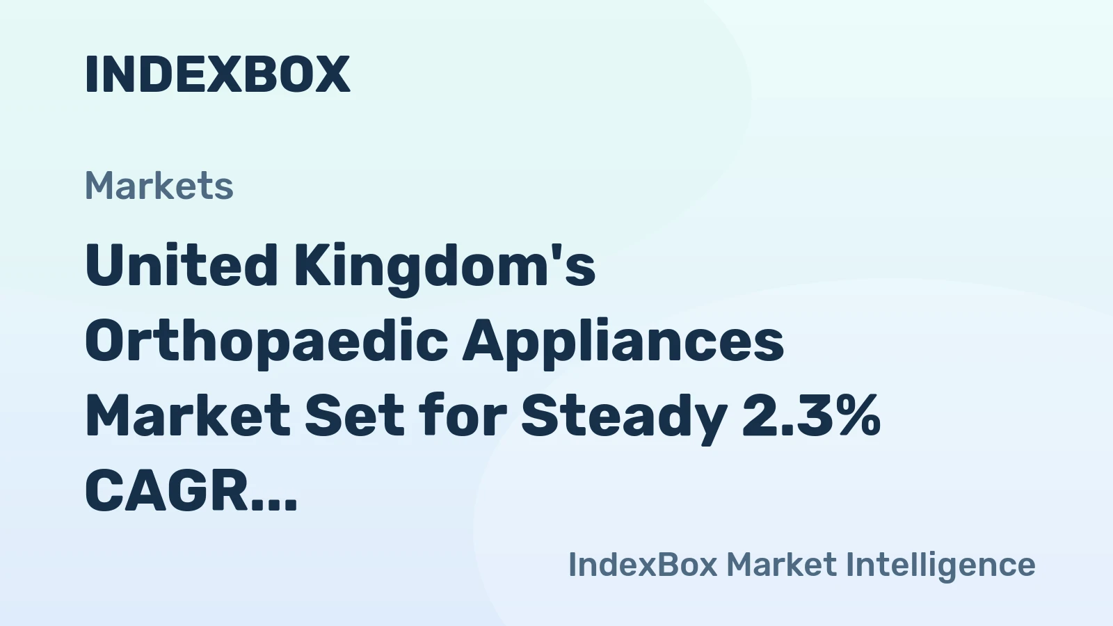 United Kingdom's Orthopaedic Appliances Market Set for Steady 2.3% CAGR Growth Through 2035
