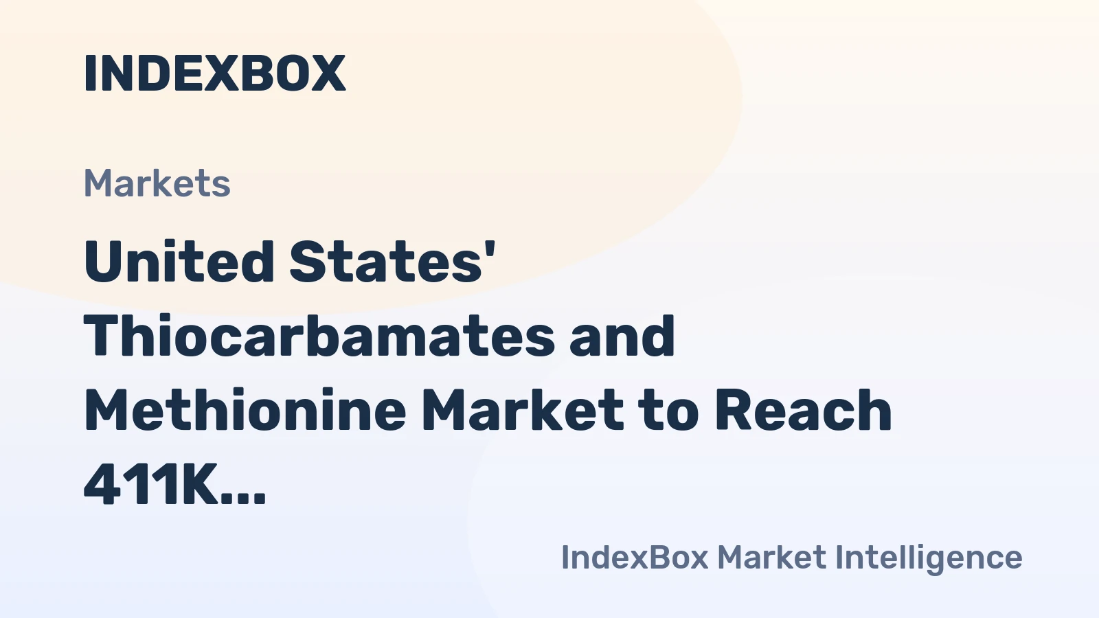 United States' Thiocarbamates and Methionine Market to Reach 411K Tons and $1.3B