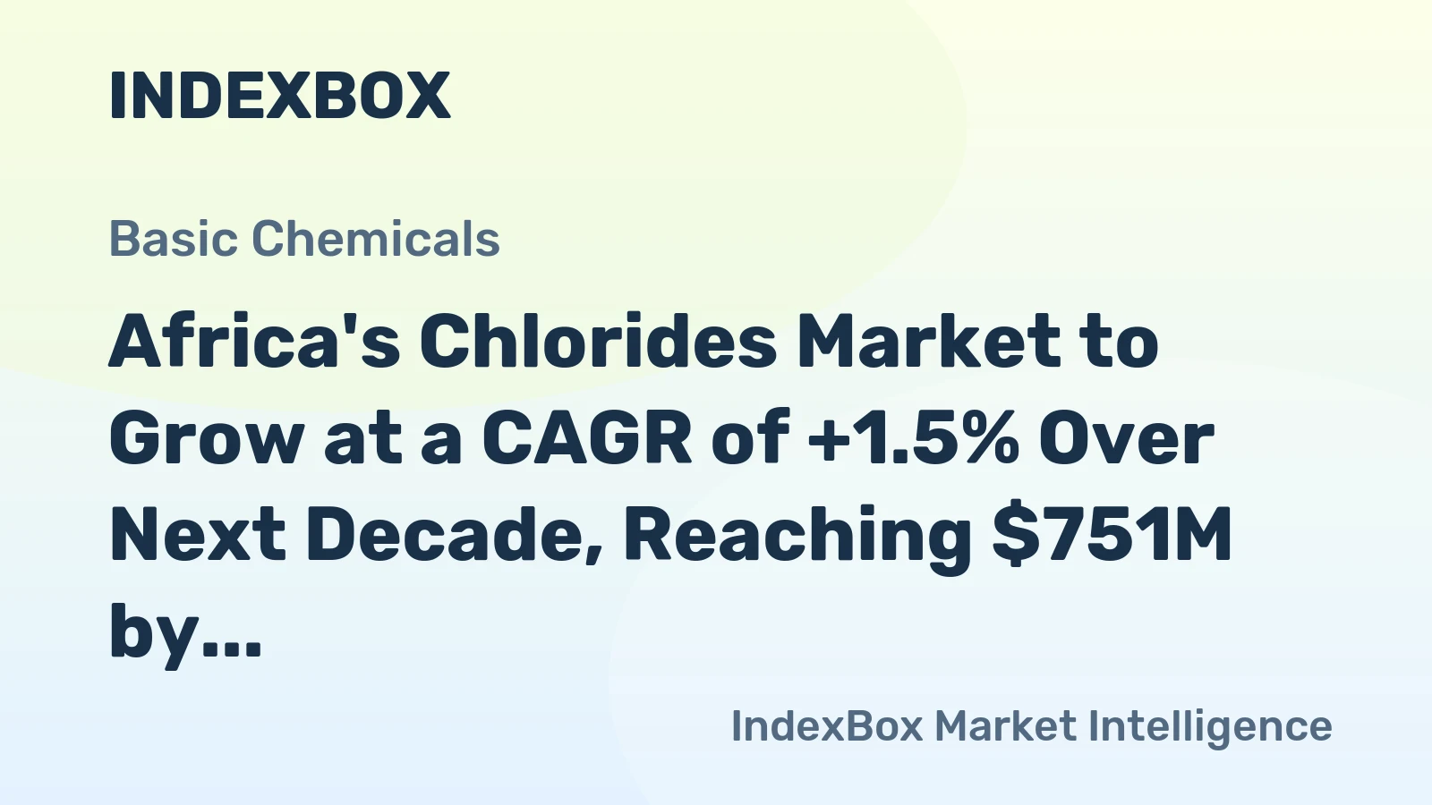 Africa's Chlorides Market to Grow at a CAGR of +1.5% Over Next Decade, Reaching $751M by 2035
