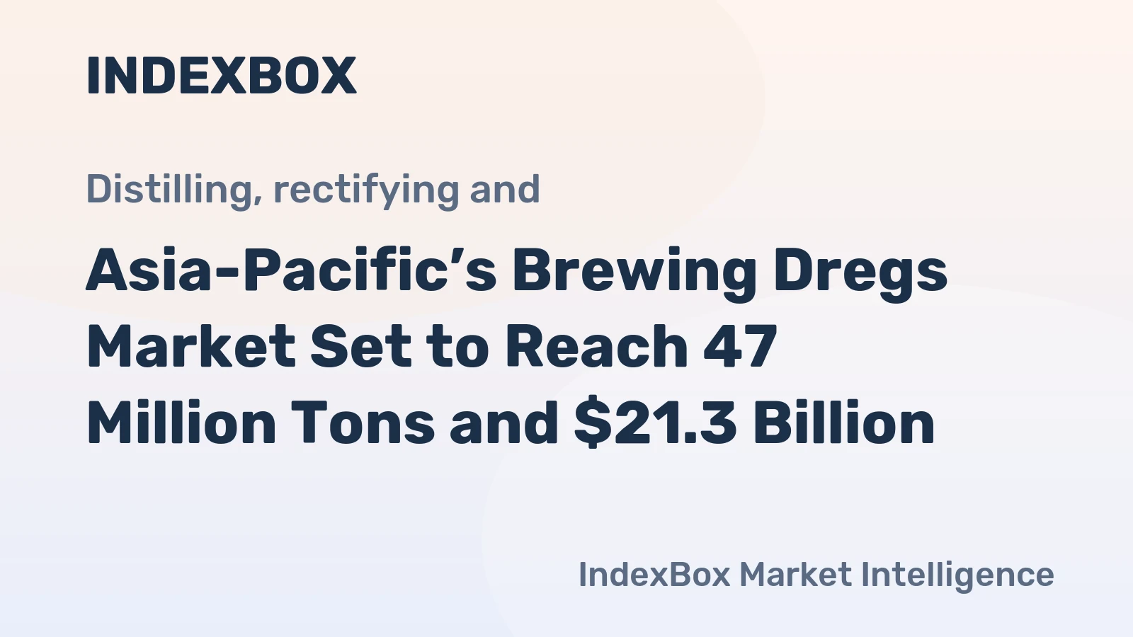 Asia-Pacific’s Brewing Dregs Market Set to Reach 47 Million Tons and $21.3 Billion