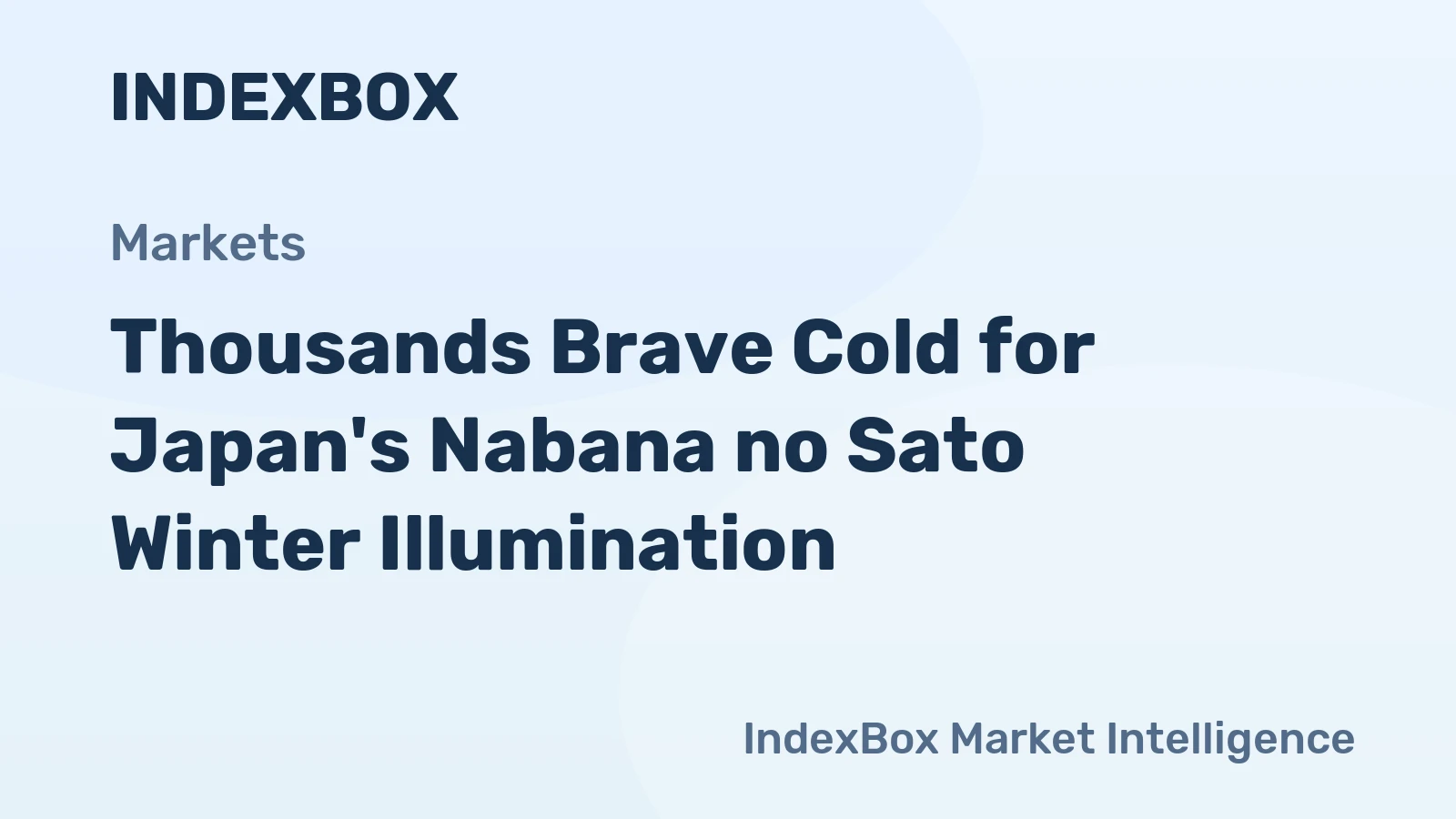 Thousands Brave Cold for Japan's Nabana no Sato Winter Illumination