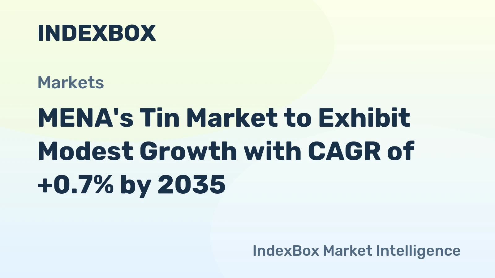 MENA's Tin Market to Exhibit Modest Growth with CAGR of +0.7% by 2035