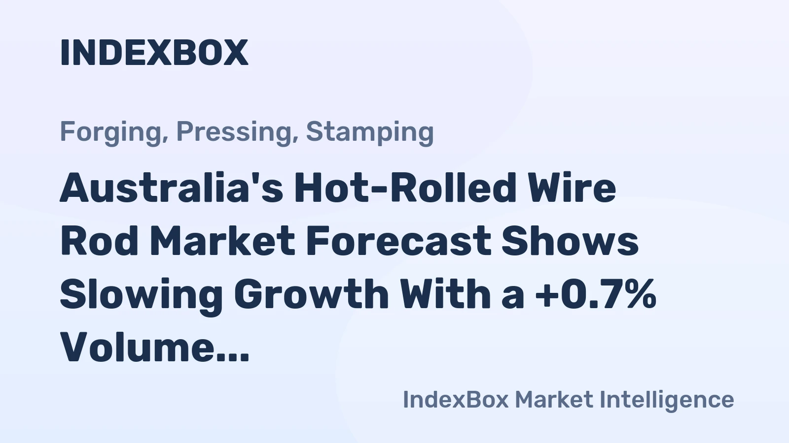 Australia's Hot-Rolled Wire Rod Market Forecast Shows Slowing Growth With a +0.7% Volume CAGR to 2035