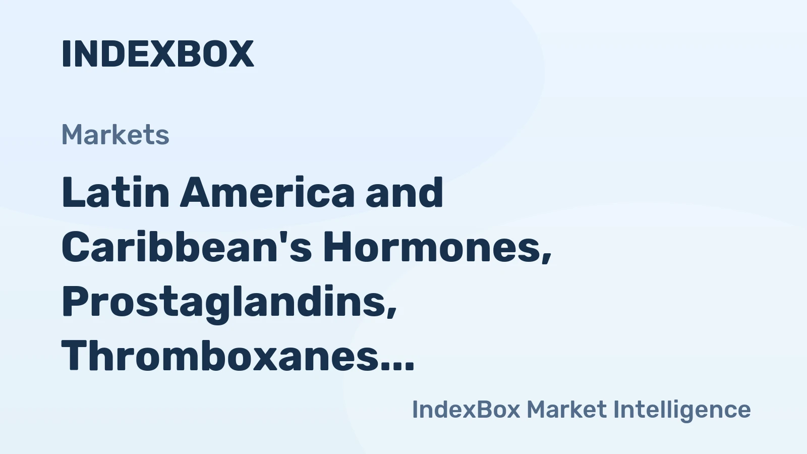 Latin America and Caribbean's Hormones, Prostaglandins, Thromboxanes, and Leukotrienes Market to Grow at 3.1% CAGR