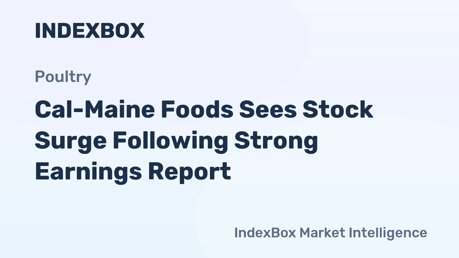 Cal-Maine Foods Sees Stock Surge Following Strong Earnings Report