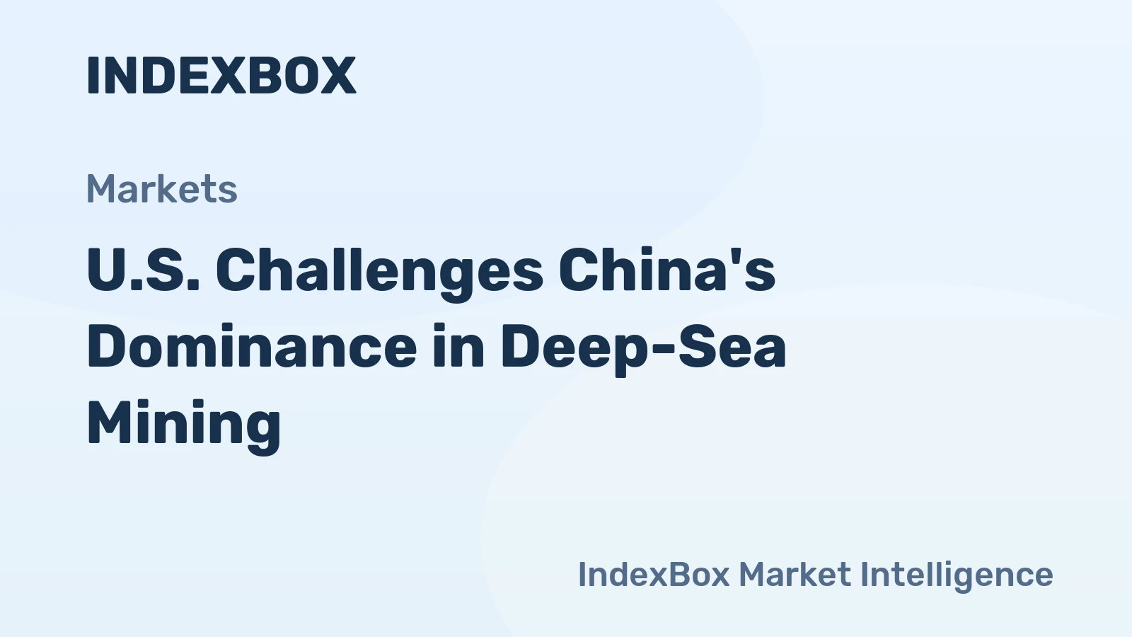 U.S. Challenges China's Dominance in Deep-Sea Mining