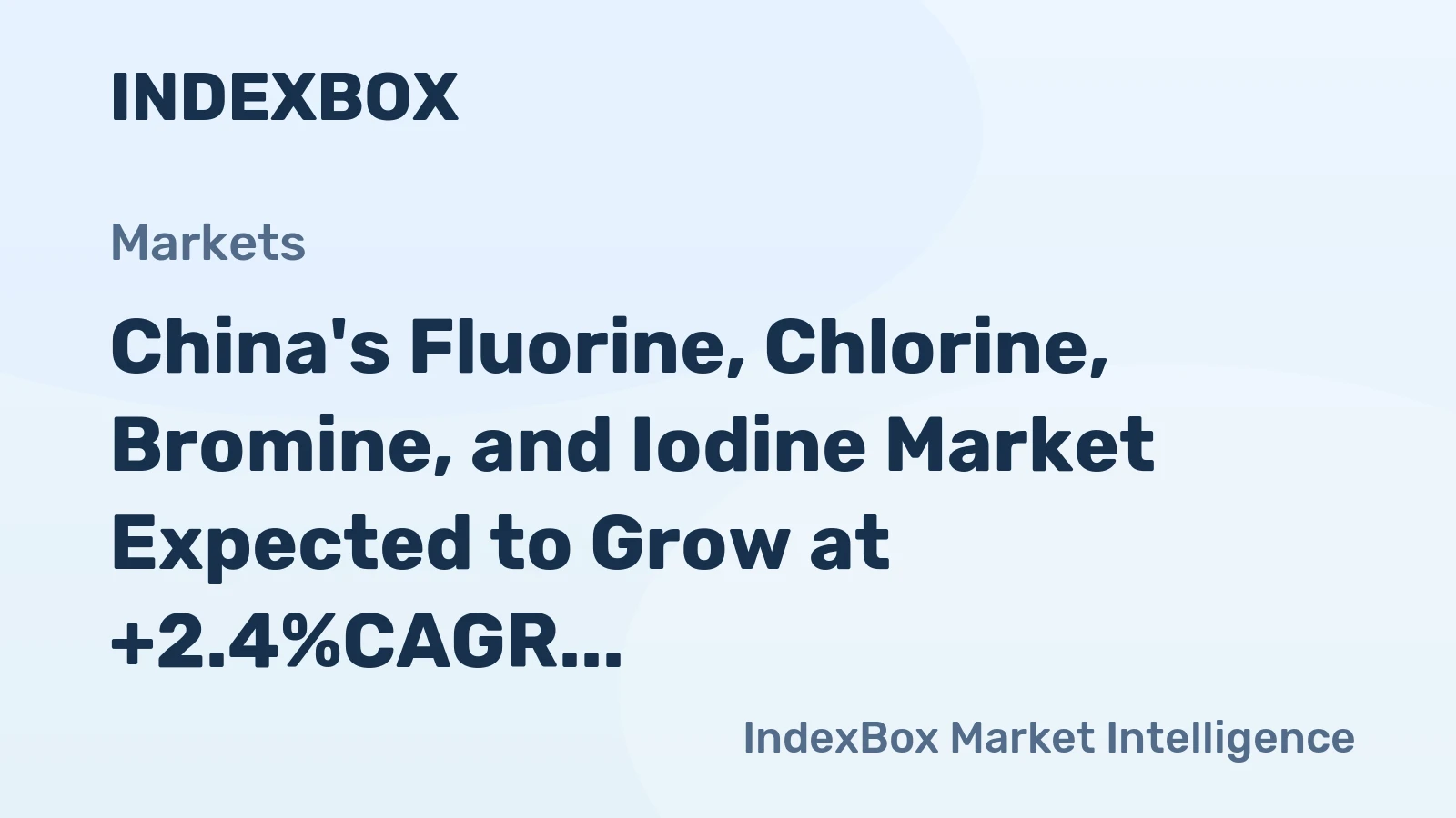 China's Fluorine, Chlorine, Bromine, and Iodine Market Expected to Grow at +2.4%CAGR, Reaching $1.1B by 2035