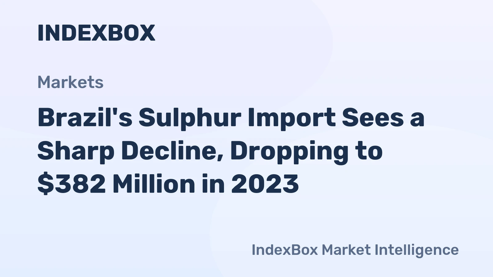 Brazil's Sulphur Import Sees a Sharp Decline, Dropping to $382 Million in 2023
