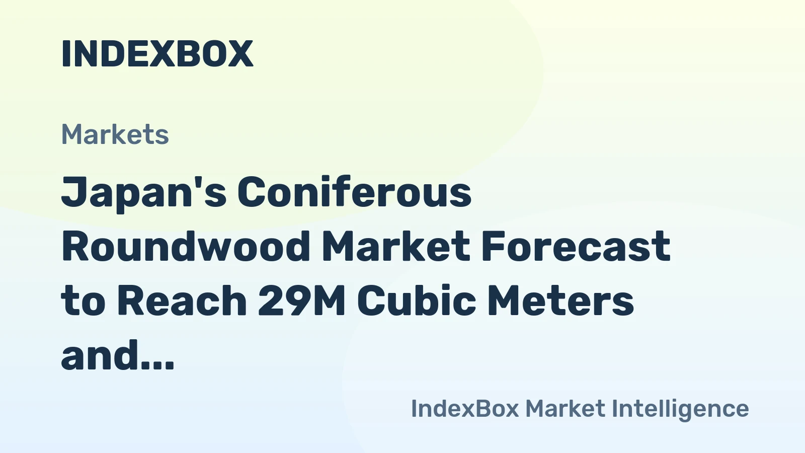 Japan's Coniferous Roundwood Market Forecast to Reach 29M Cubic Meters and $2.3B by 2035