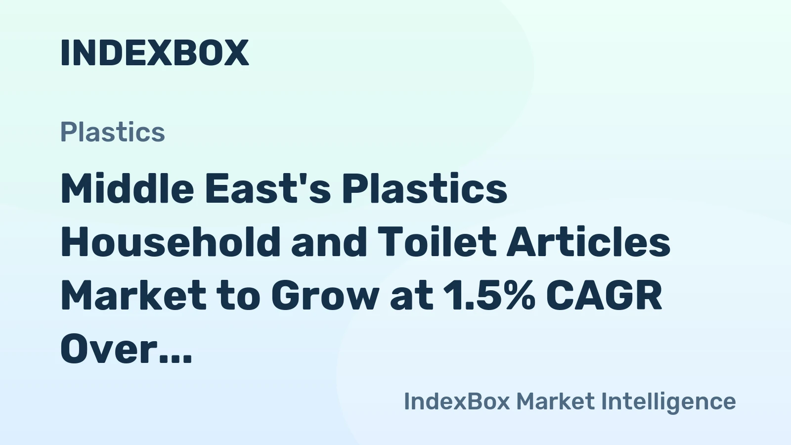 Middle East's Plastics Household and Toilet Articles Market to Grow at 1.5% CAGR Over Next Decade