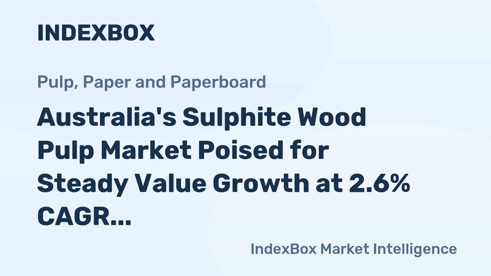 Australia's Sulphite Wood Pulp Market Poised for Steady Value Growth at 2.6% CAGR Through 2035