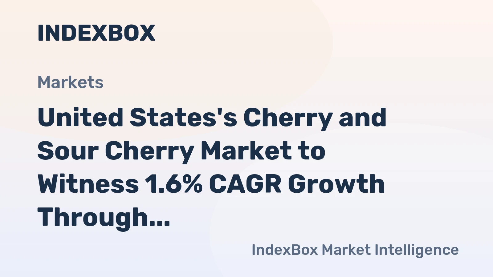 United States's Cherry and Sour Cherry Market to Witness 1.6% CAGR Growth Through 2035