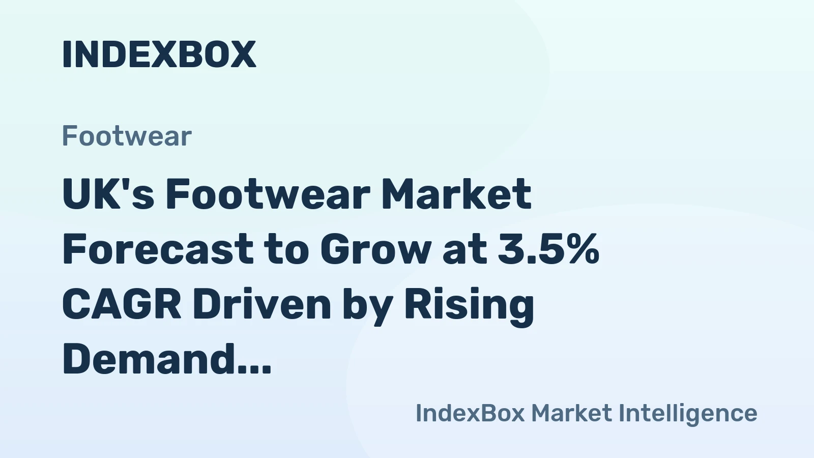 UK's Footwear Market Forecast to Grow at 3.5% CAGR Driven by Rising Demand