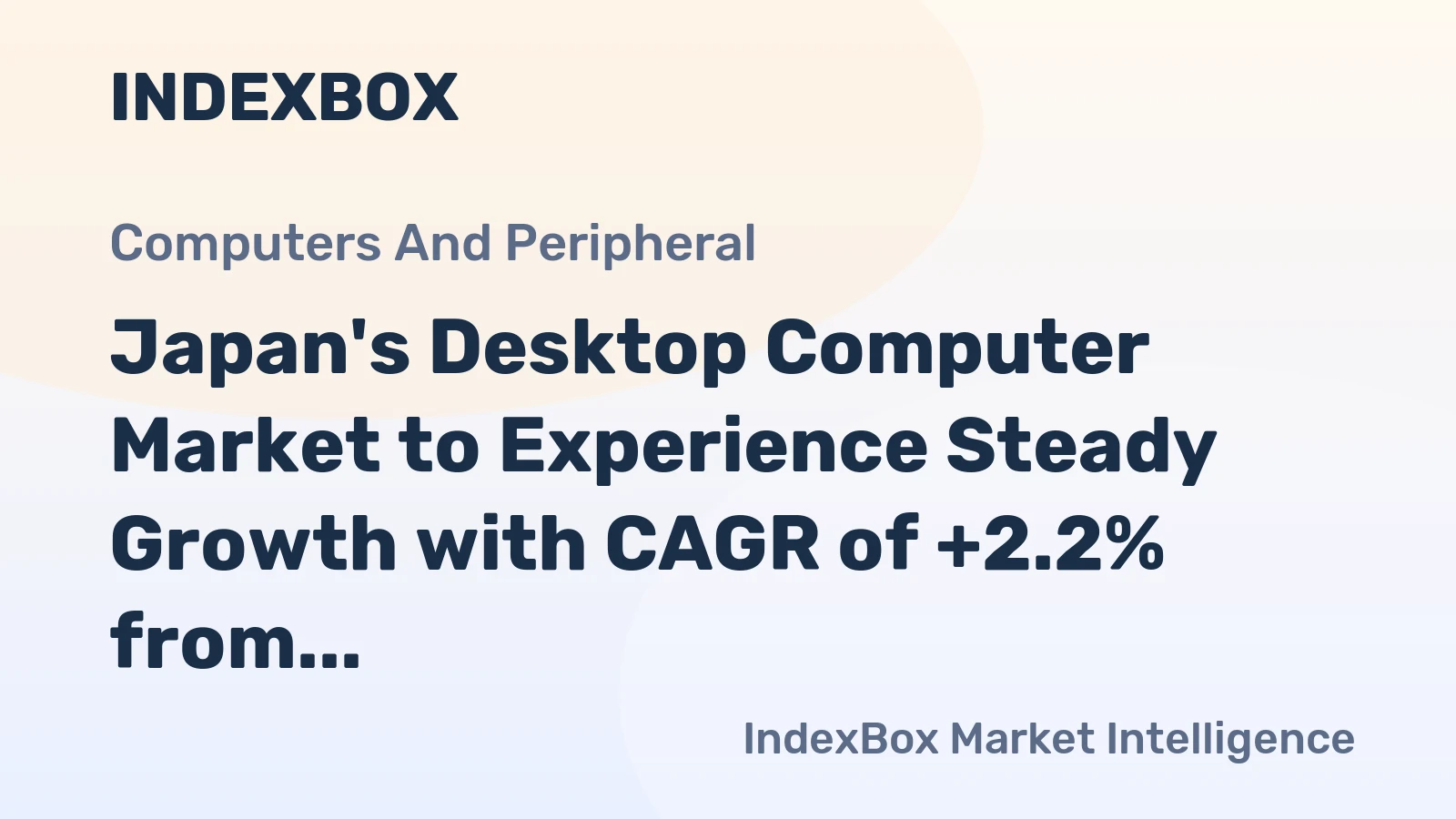 Japan's Desktop Computer Market to Experience Steady Growth with CAGR of +2.2% from 2024 to 2035