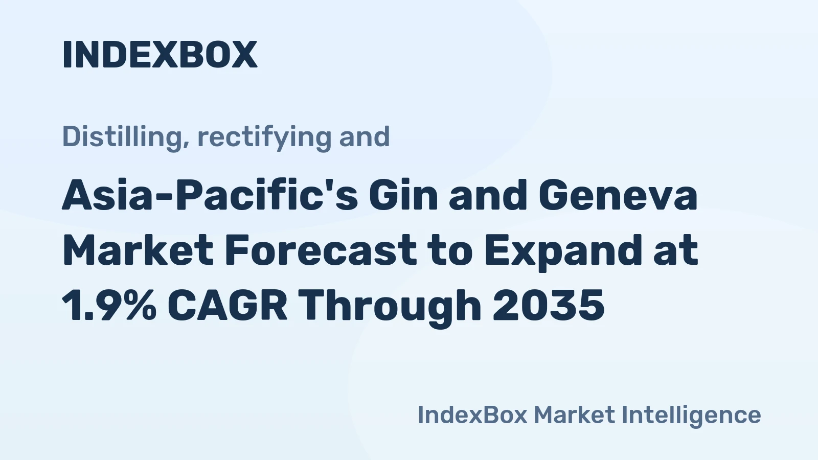 Asia-Pacific's Gin and Geneva Market Forecast to Expand at 1.9% CAGR Through 2035