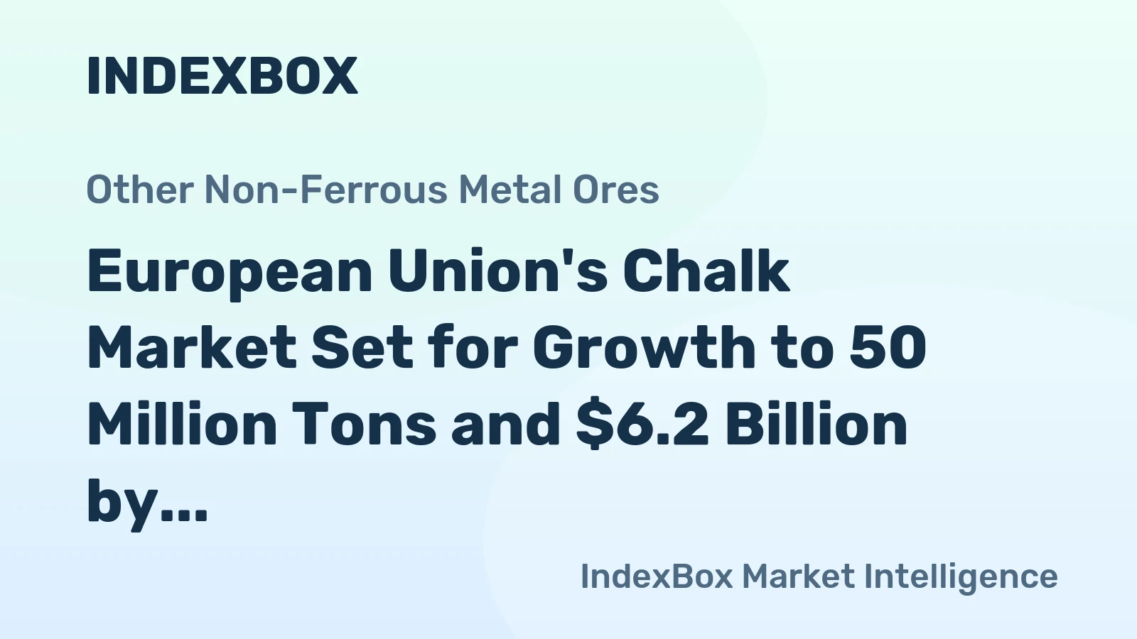 European Union's Chalk Market Set for Growth to 50 Million Tons and $6.2 Billion by 2035