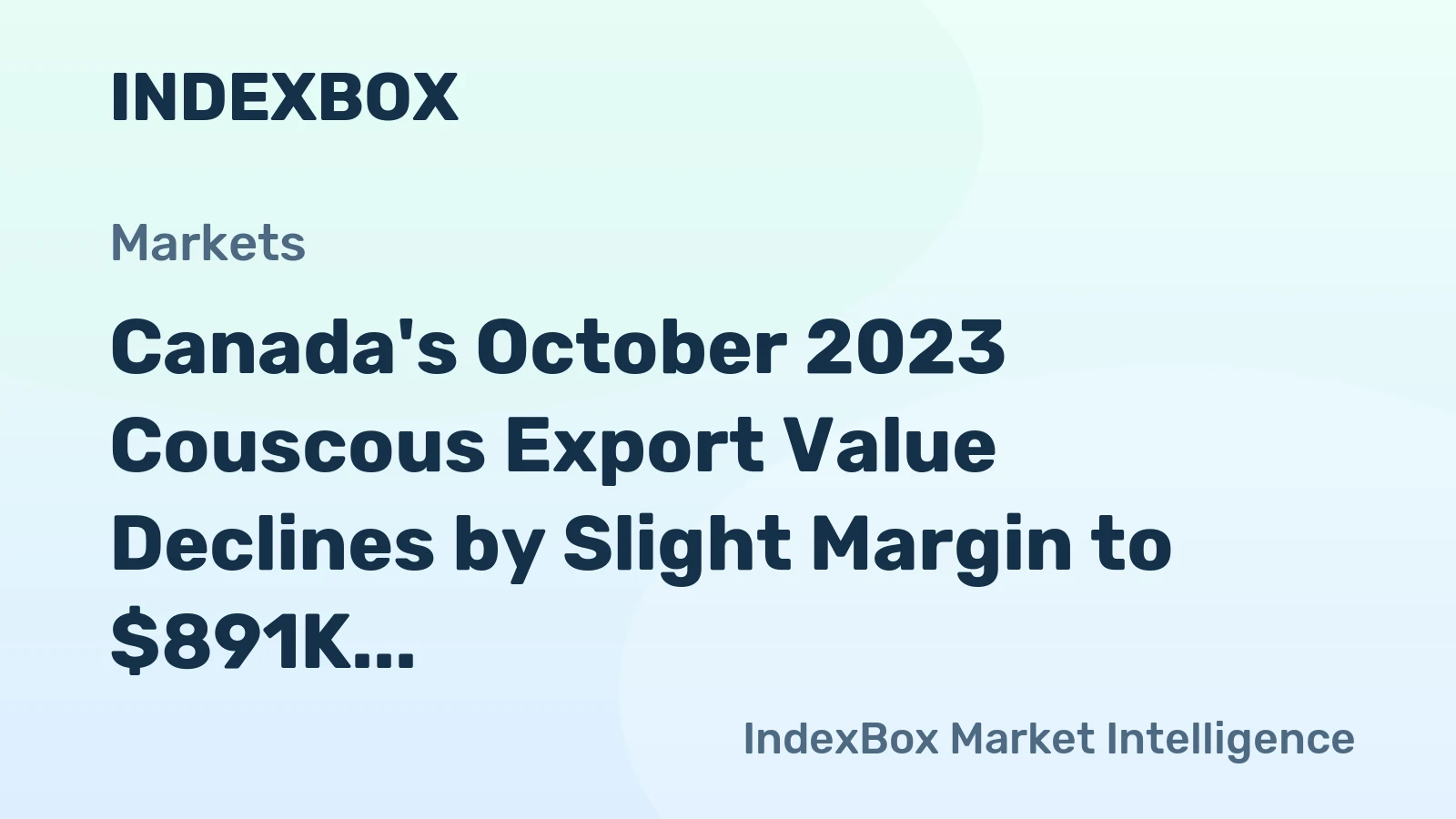 Canada's October 2023 Couscous Export Value Declines by Slight Margin to $891K