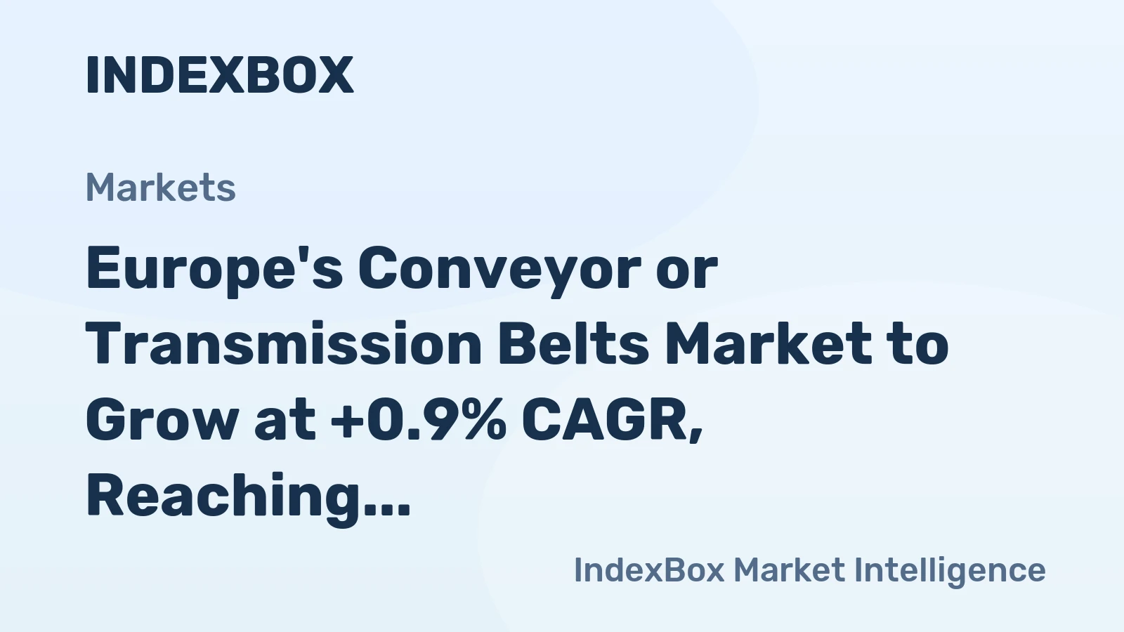 Europe's Conveyor or Transmission Belts Market to Grow at +0.9% CAGR, Reaching 348K Tons by 2035