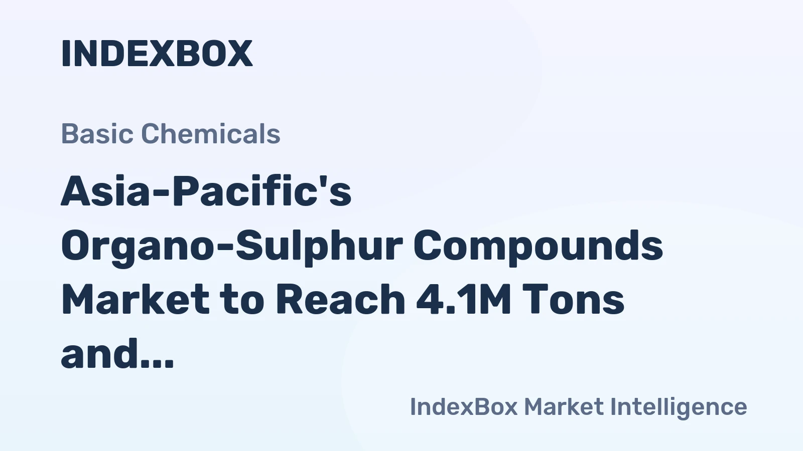 Asia-Pacific's Organo-Sulphur Compounds Market to Reach 4.1M Tons and $16B by 2035 Amid Slowing Growth