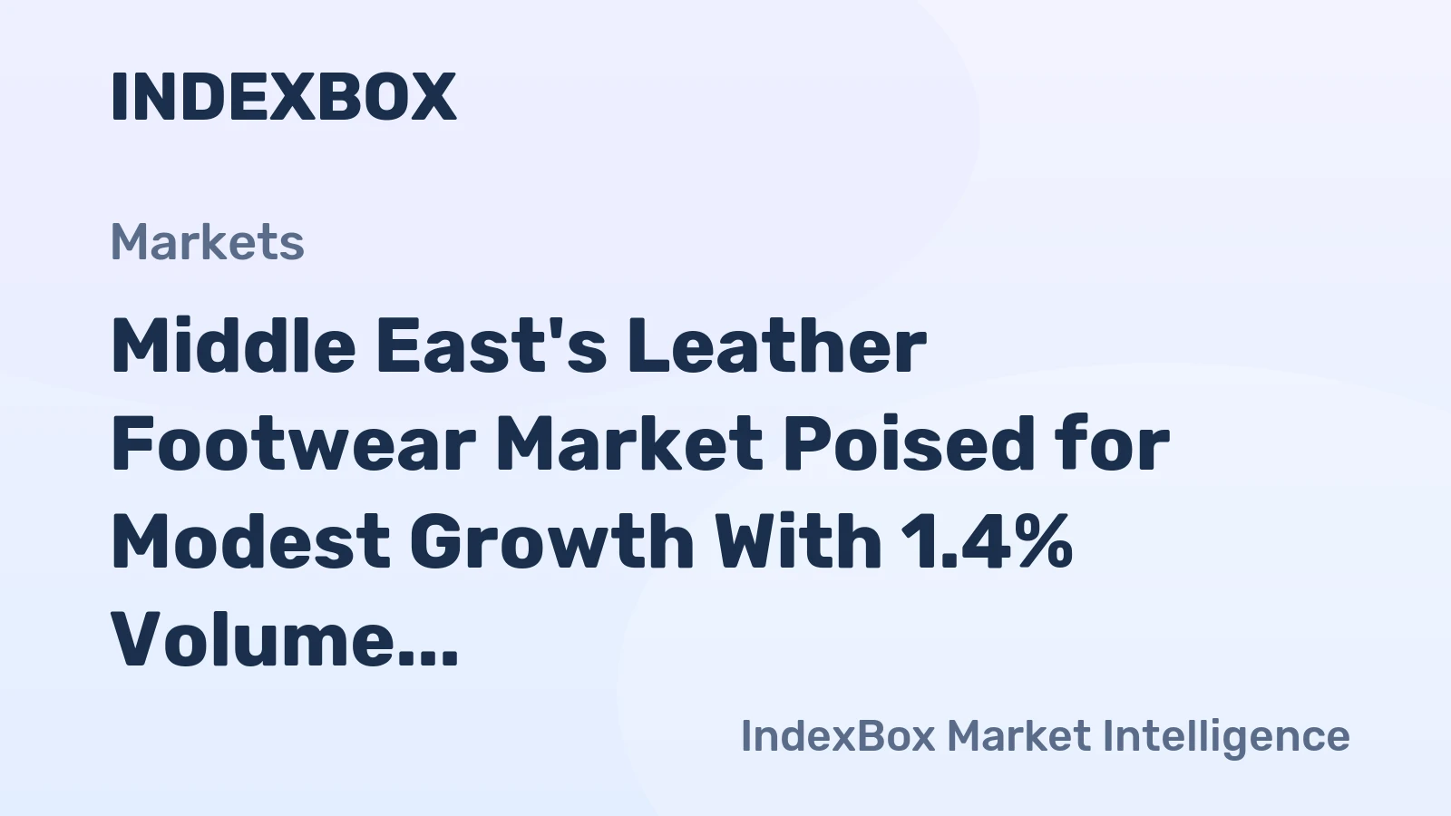 Middle East's Leather Footwear Market Poised for Modest Growth With 1.4% Volume CAGR Through 2035