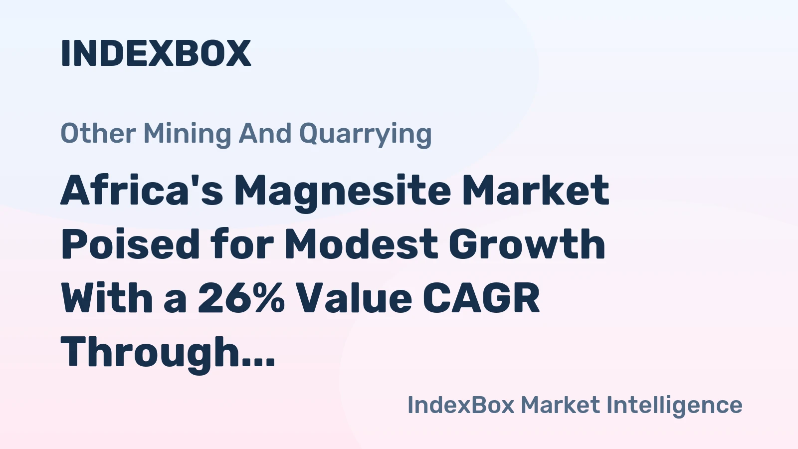 Africa's Magnesite Market Poised for Modest Growth With a 26% Value CAGR Through 2035