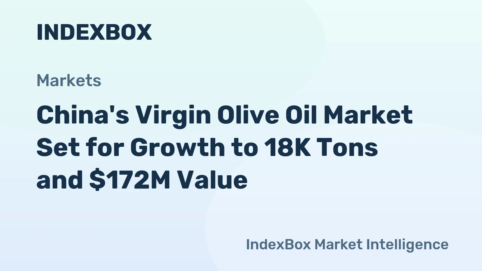 China's Virgin Olive Oil Market Set for Growth to 18K Tons and $172M Value