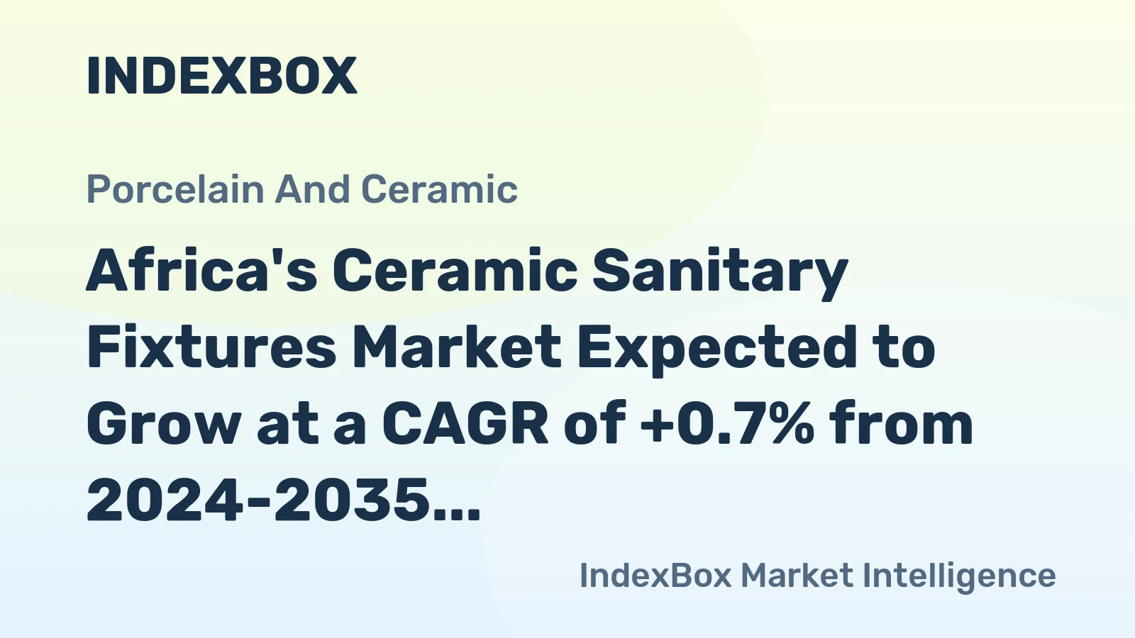 Africa's Ceramic Sanitary Fixtures Market Expected to Grow at a CAGR of +0.7% from 2024-2035, Reaching 19M Units