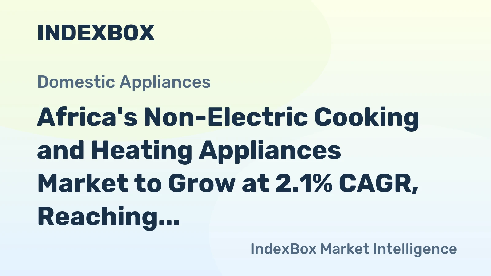 Africa's Non-Electric Cooking and Heating Appliances Market to Grow at 2.1% CAGR, Reaching $1.6B by 2035