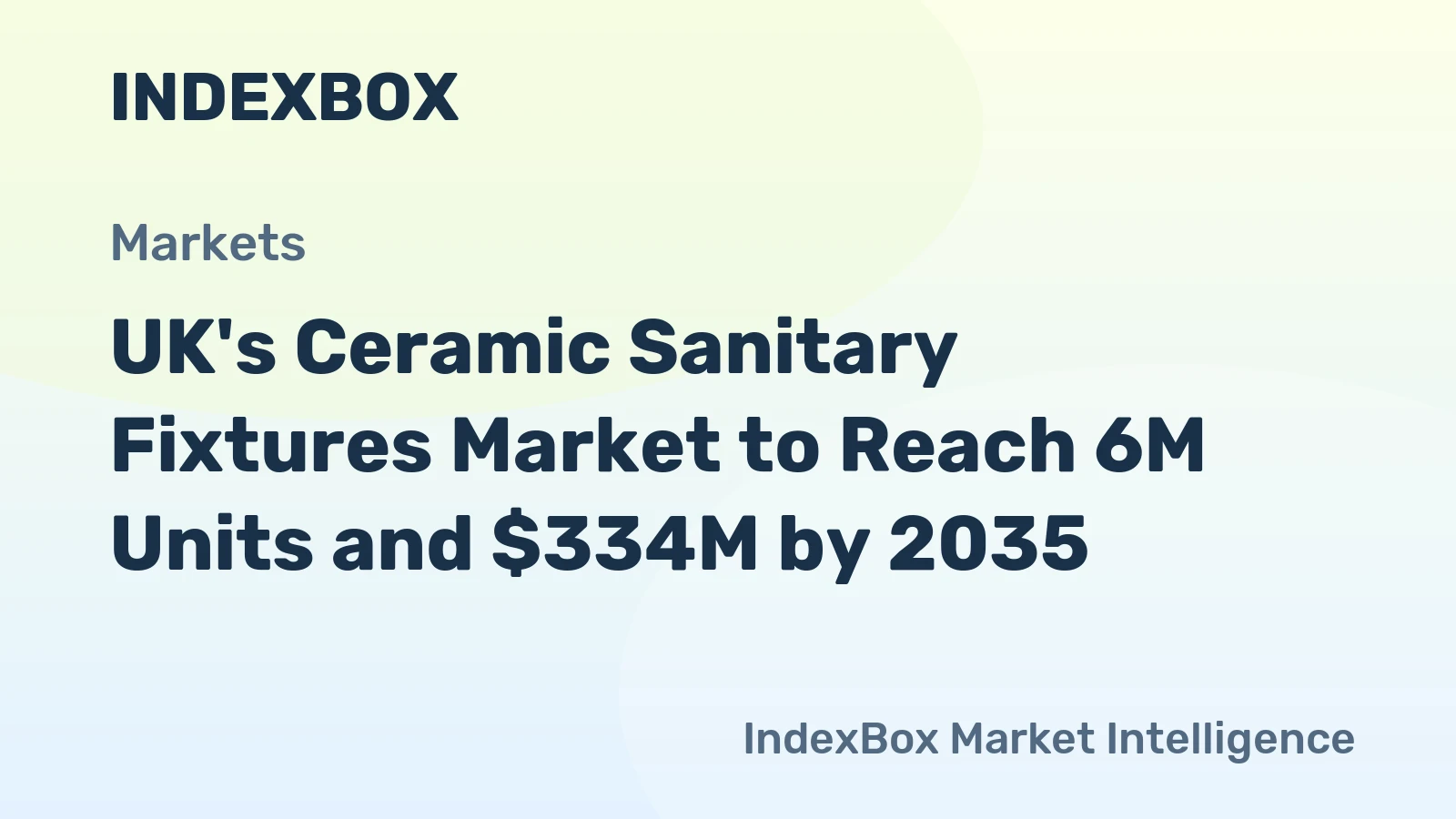 UK's Ceramic Sanitary Fixtures Market to Reach 6M Units and $334M by 2035