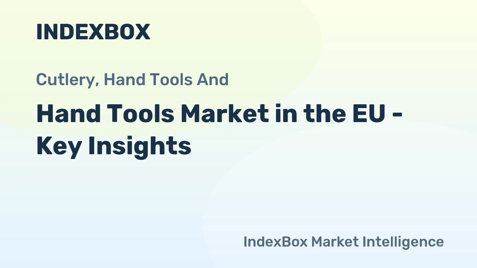 Hand Tools Market in the EU - Key Insights