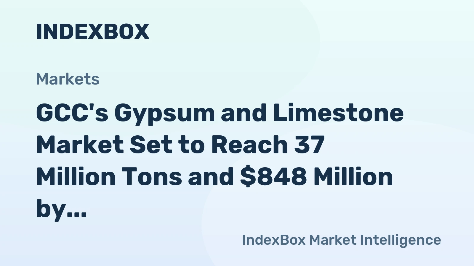 GCC's Gypsum and Limestone Market Set to Reach 37 Million Tons and $848 Million by 2035