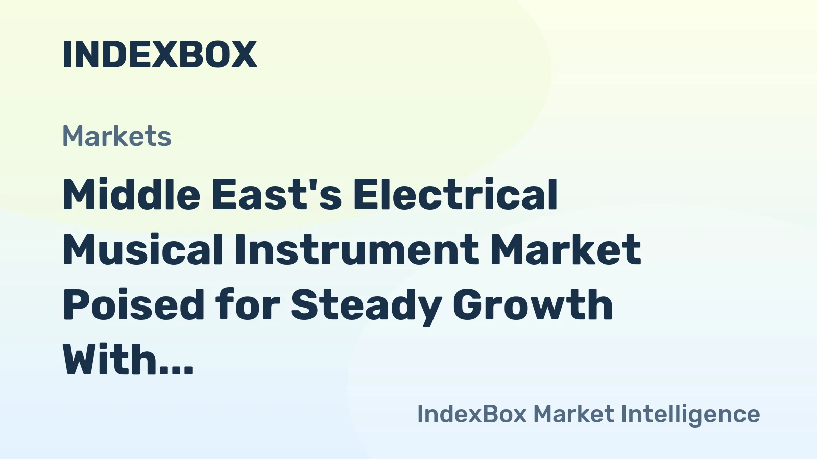 Middle East's Electrical Musical Instrument Market Poised for Steady Growth With 2.8% CAGR in Value