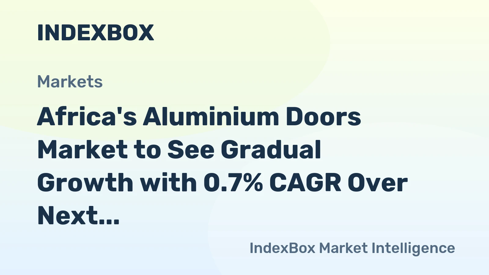 Africa's Aluminium Doors Market to See Gradual Growth with 0.7% CAGR Over Next Decade