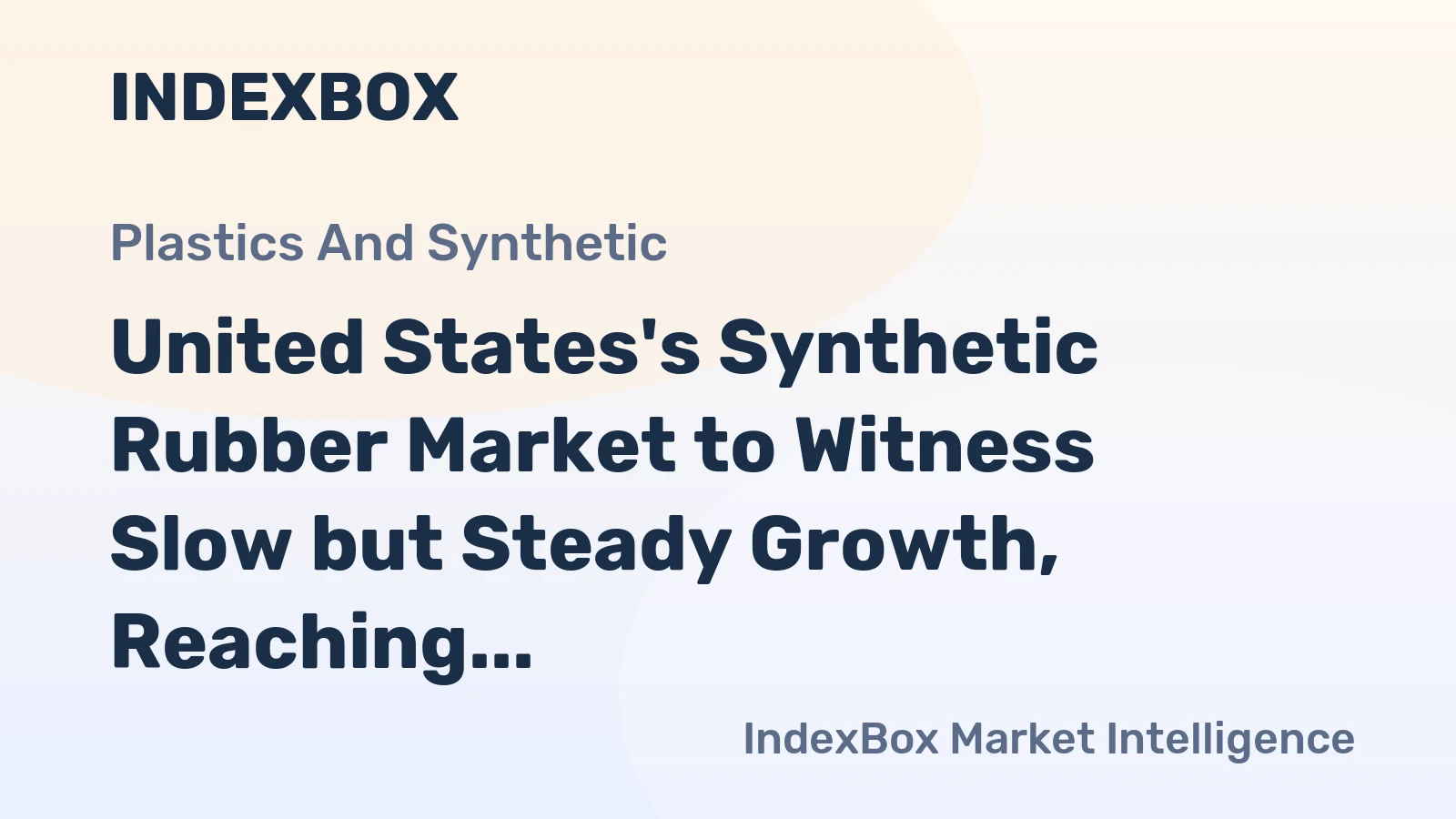 United States's Synthetic Rubber Market to Witness Slow but Steady Growth, Reaching 2.4M Tons and $6.3B by 2035
