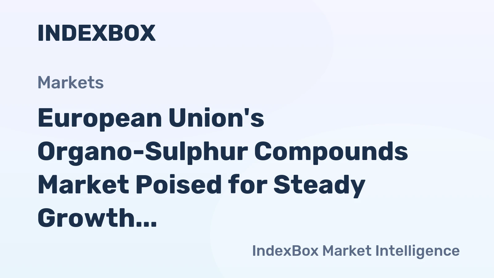 European Union's Organo-Sulphur Compounds Market Poised for Steady Growth with a 4.1% CAGR