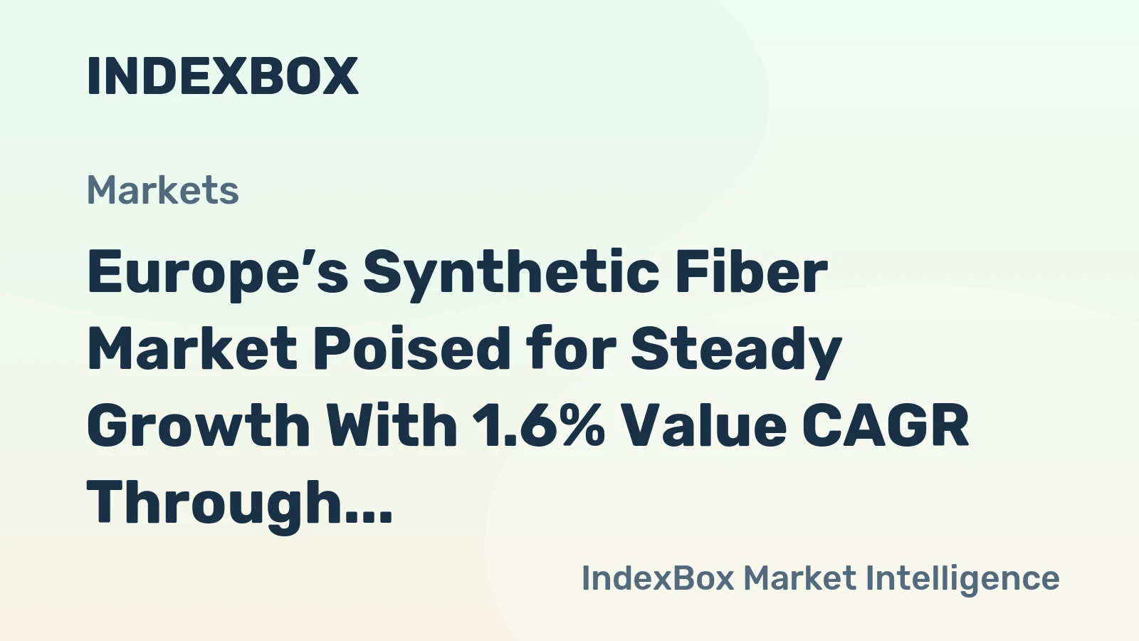 Europe’s Synthetic Fiber Market Poised for Steady Growth With 1.6% Value CAGR Through 2035