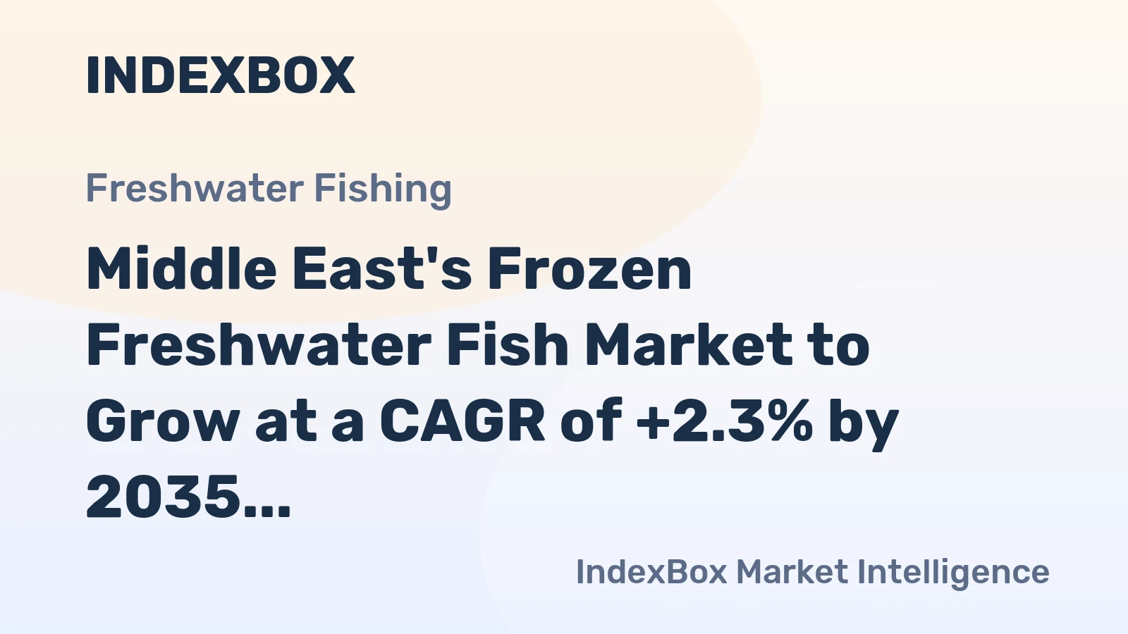 Middle East's Frozen Freshwater Fish Market to Grow at a CAGR of +2.3% by 2035