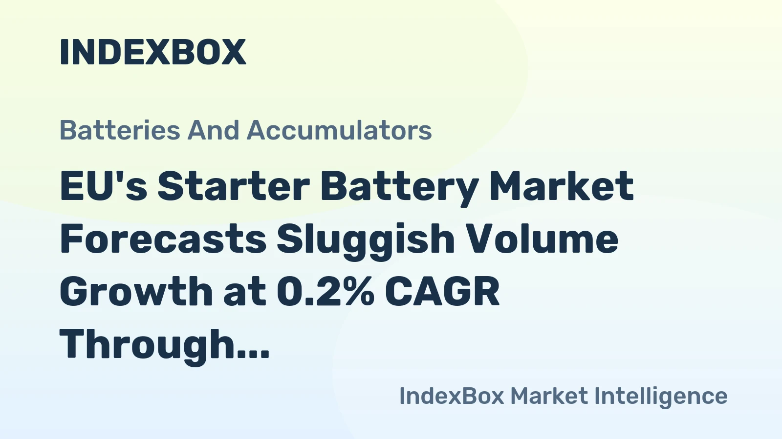 EU's Starter Battery Market Forecasts Sluggish Volume Growth at 0.2% CAGR Through 2035