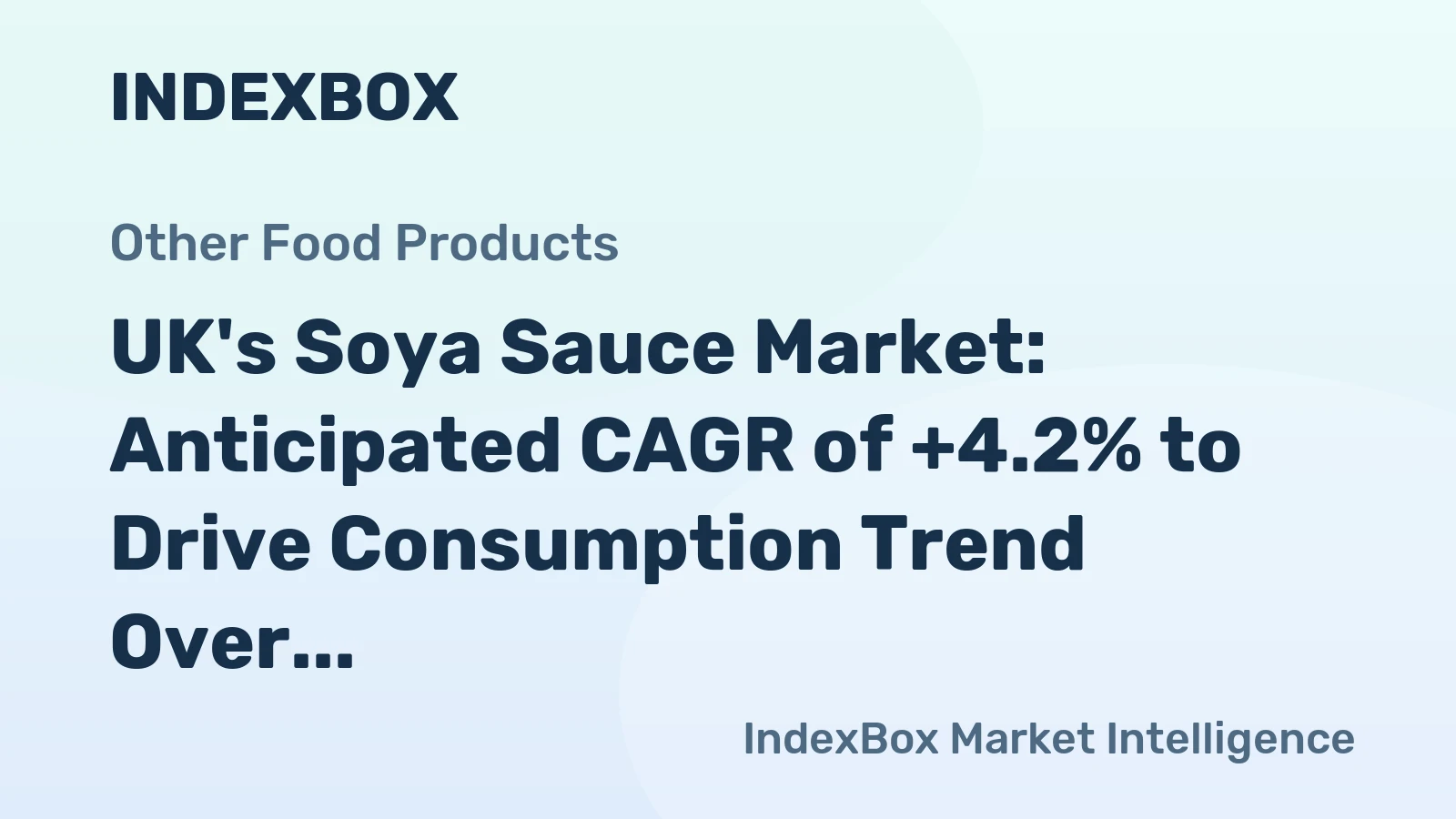 UK's Soya Sauce Market: Anticipated CAGR of +4.2% to Drive Consumption Trend Over Next Decade