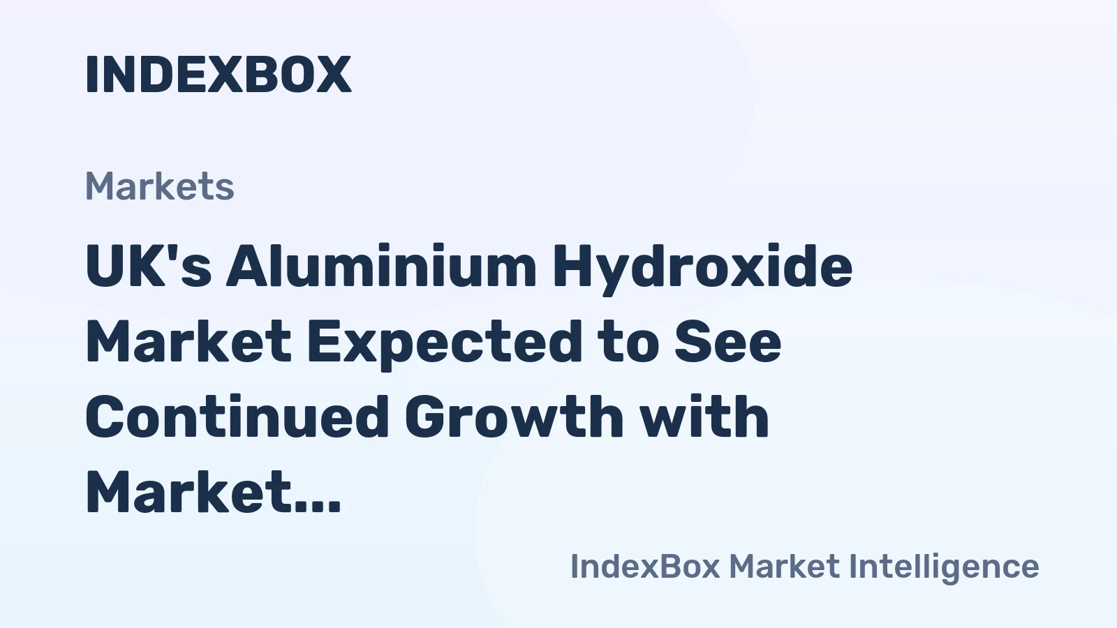 UK's Aluminium Hydroxide Market Expected to See Continued Growth with Market Volume Reaching 389K tons and Market Value Reaching $240M by 2035