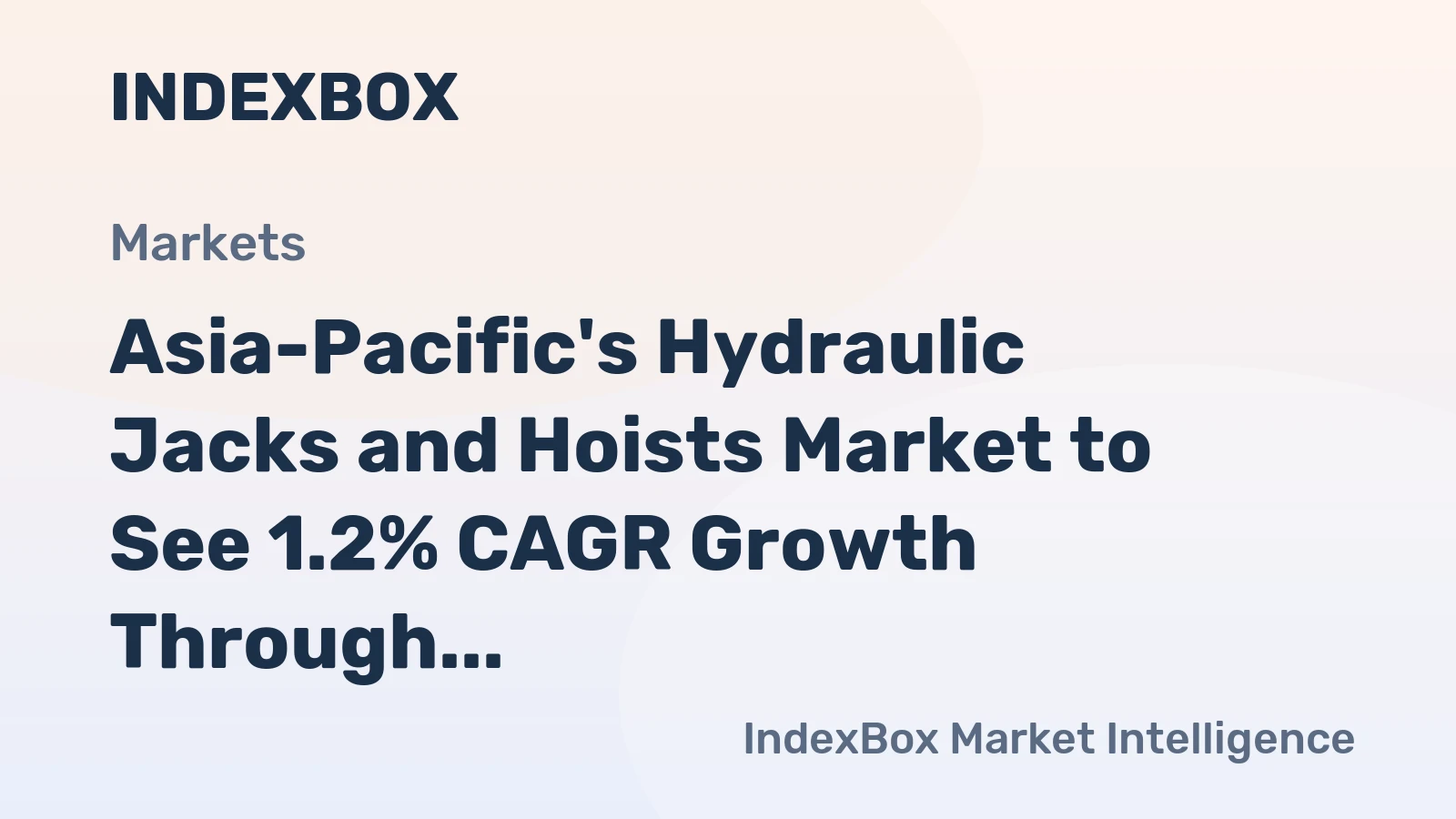 Asia-Pacific's Hydraulic Jacks and Hoists Market to See 1.2% CAGR Growth Through 2035