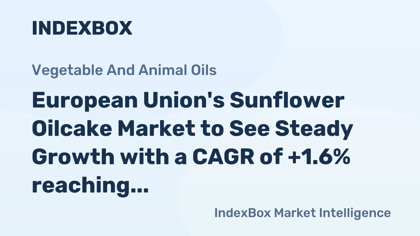 European Union's Sunflower Oilcake Market to See Steady Growth with a CAGR of +1.6% reaching $2.4B by 2035