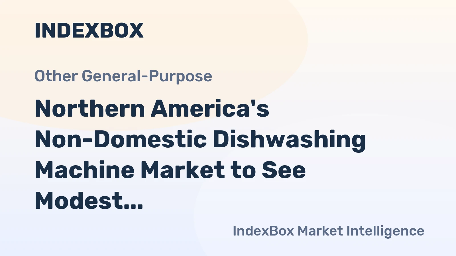 Northern America's Non-Domestic Dishwashing Machine Market to See Modest Growth with a +0.9% Volume CAGR Through 2035