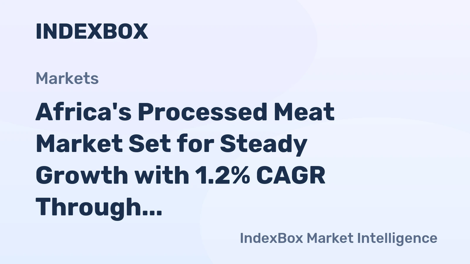 Africa's Processed Meat Market Set for Steady Growth with 1.2% CAGR Through 2035