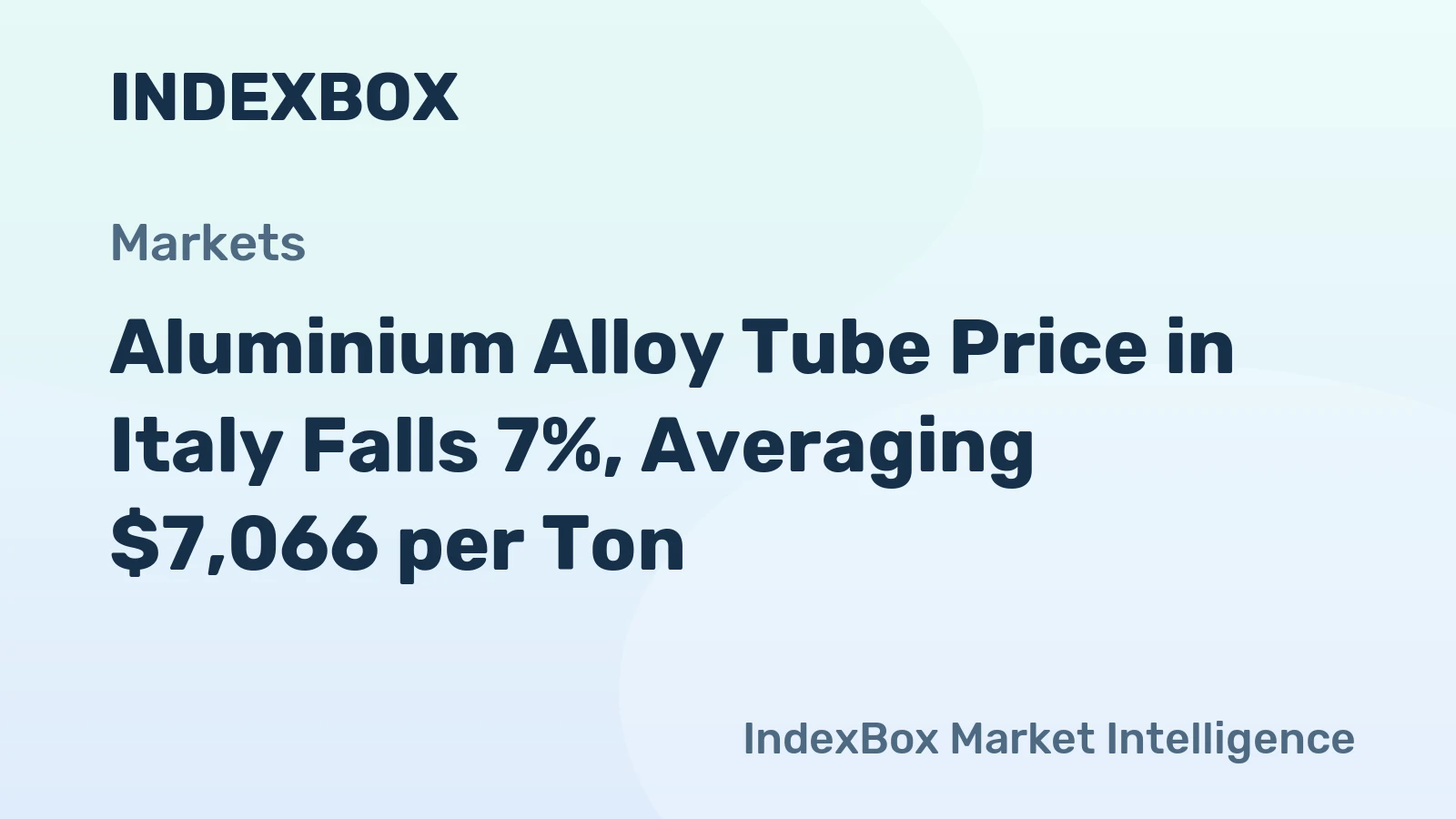 Aluminium Alloy Tube Price in Italy Falls 7%, Averaging $7,066 per Ton